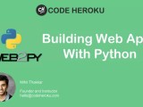 Building Web Apps With Python Code Heroku Ppt