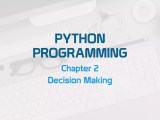 Chapter 2 Decision Making Python Programming Lecture Pdf