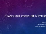 C Language Compiler In Python C Language Compiler Using Python Pptx