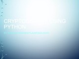 Cryptography Using Python Ppt
