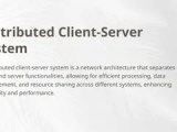 Distributed Client Server System Pptx Pptx