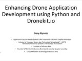 Enhancing Drone Application Development Using Python And Dronekit Ppt