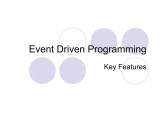 Event Driven Programming Key Features Ppt