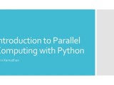 Introduction To Parallel Computing With Python Pptx