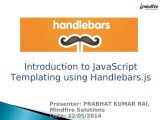 Introduction To Javascript Templating Using Handlebars Js
