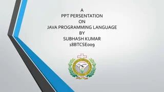 A Ppt Persentation On Java Programming Language By Subhash Kumar - Download Ultra HD Nature Background | Desktop