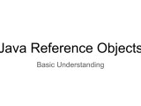 Java Reference Objects Basic Ppt