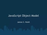 Java Script Object Model Ppt