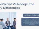 Javascript Vs Nodejs The Key Differences That You Must Know Pdf