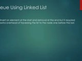 Data Structures Lecture 9 Stack Queue Using Linked List Pptx
