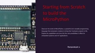 Starting From Scratch To Build Micropython Pptx - Premium Space Image Gallery - 4K