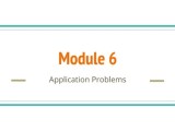Module 6 Application Problems Ppt