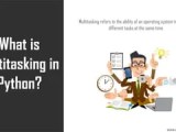 What Is Multithreading In Python Python Multithreading Tutorial