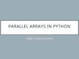 Parallel Arrays In Python Pptx