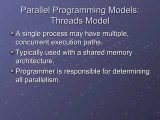 Parallel Programming Models Shared Variable Model Message Passing