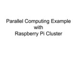 Parallel Computing Example With Raspberry Pi Cluster Pdf
