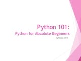 Python 101 Python For Absolute Beginners Pytexas 2014 Pptx