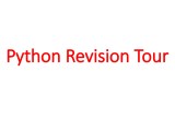 Python Revision Tour Pptx Class 12 Python Notes Pptx
