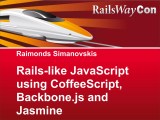 Rails Like Javascript Using Coffeescript Backbone Js And Jasmine Pdf