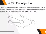 Randomized Algorithm Min Cut Problem And Its Solution Using Karger S