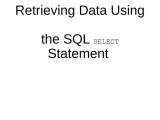 Retrieving Data Using The Sql Select Statement Ppt