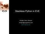 Stackless Python In Eve Ppt