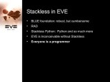Stackless Python In Eve Ppt