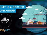 What Is A Docker Container Docker Container Tutorial For Beginners