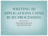 Writing 3d Applications Using Ruby Processing Zip