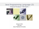 Ppt Java Programming Language 3 Input Output Stream â
