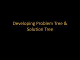 Ppt Developing Problem Tree Solution Tree Powerpoint Presentation