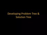 Ppt Developing Problem Tree Solution Tree Powerpoint Presentation