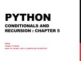 Ppt Python Conditionals And Recursion Chapter 5 Powerpoint