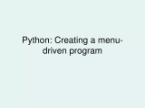 Ppt Python Creating A Menu Driven Program Powerpoint Presentation