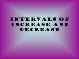 Ppt Intervals Of Increase And Decrease Powerpoint Presentation Free