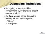 Ppt Java Debugging Profiling Techniques Powerpoint Presentation