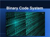 Ppt Understanding Binary Code And Data Processing In Computers