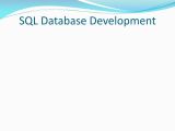 Ppt Sql Database Development Powerpoint Presentation Free Download