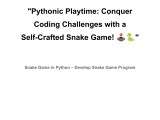 Ppt Snake Game In Python Develop Snake Game Program Powerpoint