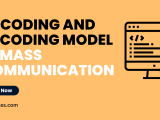 29 Encoding Decoding Model In Mass Communication Examples