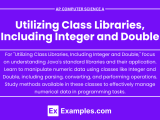 Unit 2 3 Utilizing Class Libraries Including Integer And Double