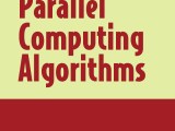 Parallel Computing Algorithms Yu Zhang And Mathias Funk