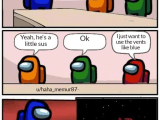 Sus Among Us Meme Meme Origin Meaning History Memesguy