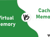 Difference Between Cache Memory And Virtual Memory Tpoint Tech