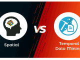 Spatial Vs Temporal Data Mining Tpoint Tech