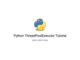 Python Threadpoolexecutor Tutorial Tutorialedge Net