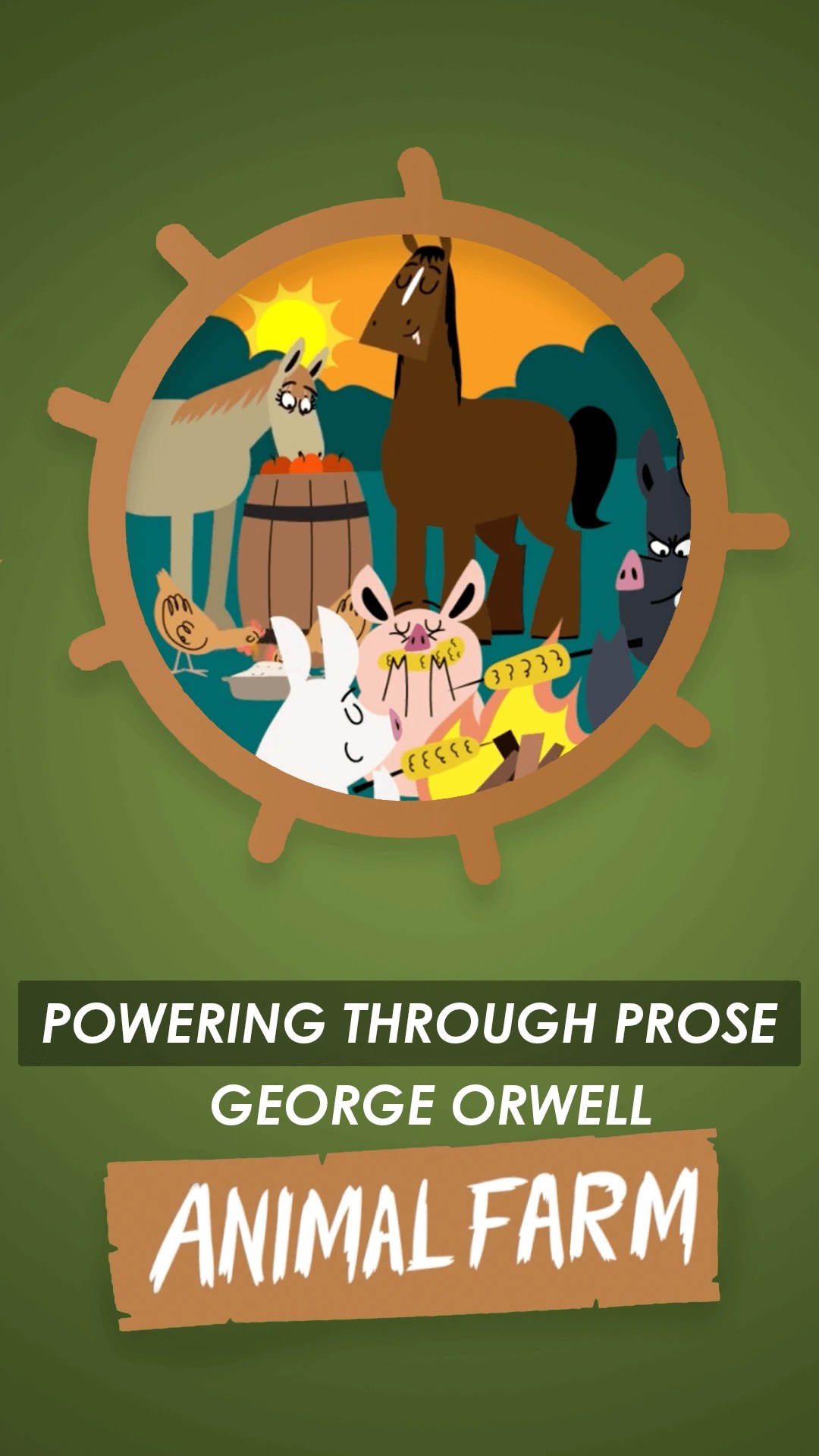 Powering Through Prose George Orwell Animal Farm Clickview