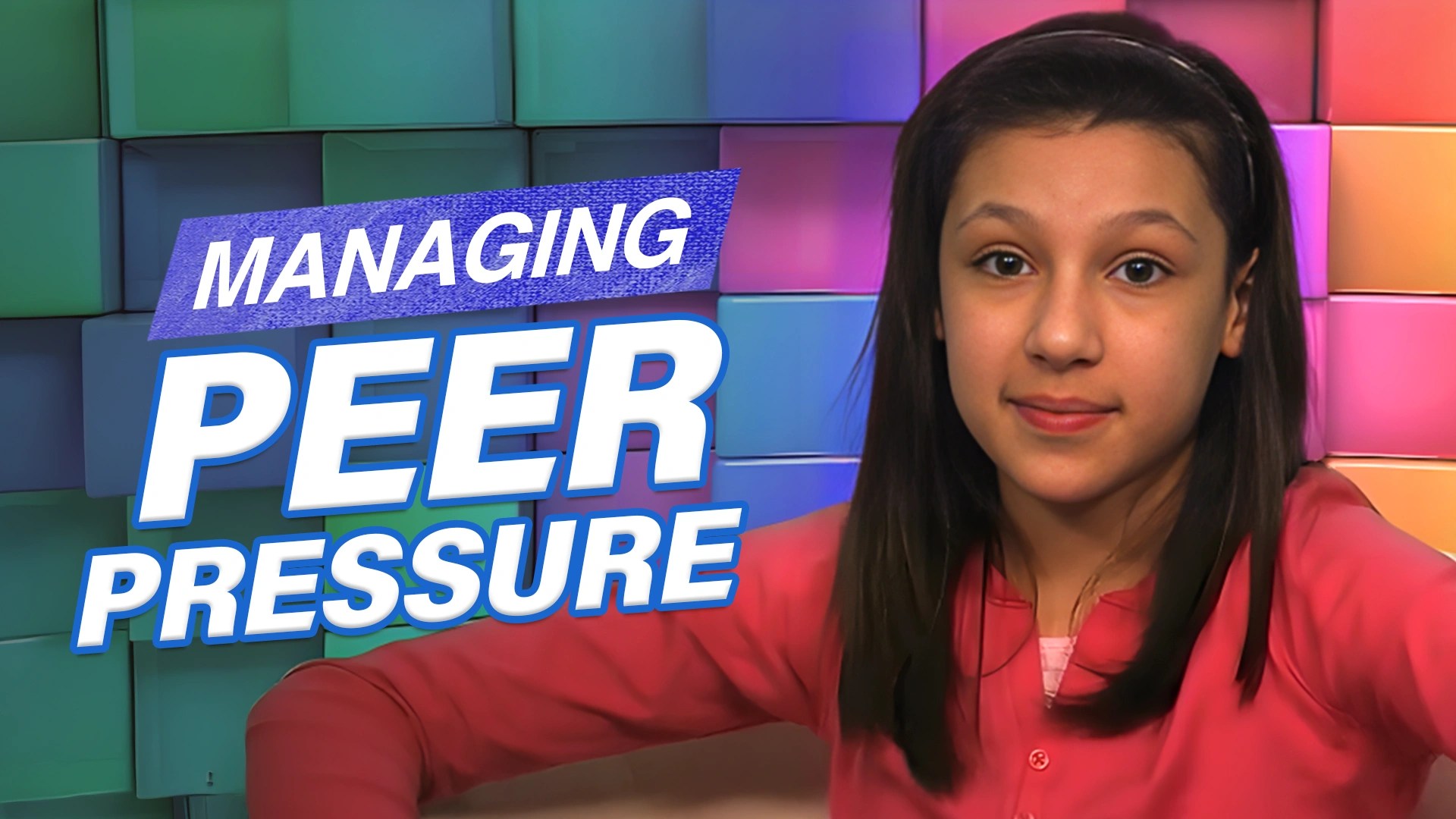 Managing Peer Pressure Video Resources Clickview