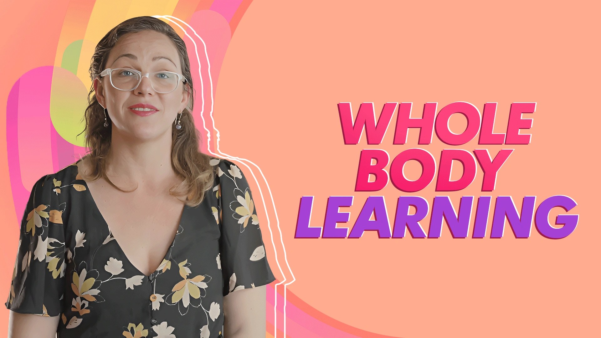 Understanding Whole Body Learning Clickview