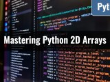 Python Mastering Initialization Manipulation And Conversion Of 2d